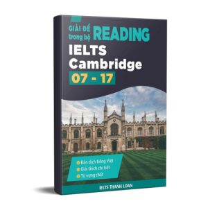 Dịch đề & phân tích đáp án IELTS Reading Cambridge 17 Test 3
